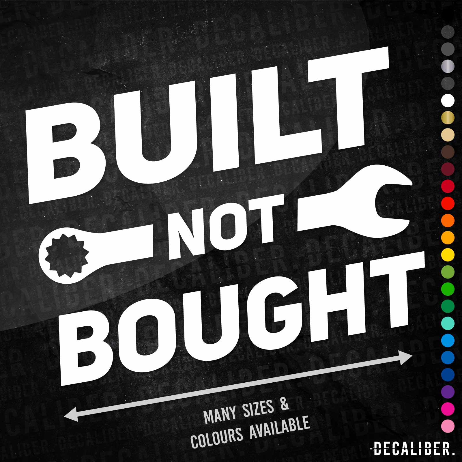 Built Not Bought Tall Sticker - Decaliber